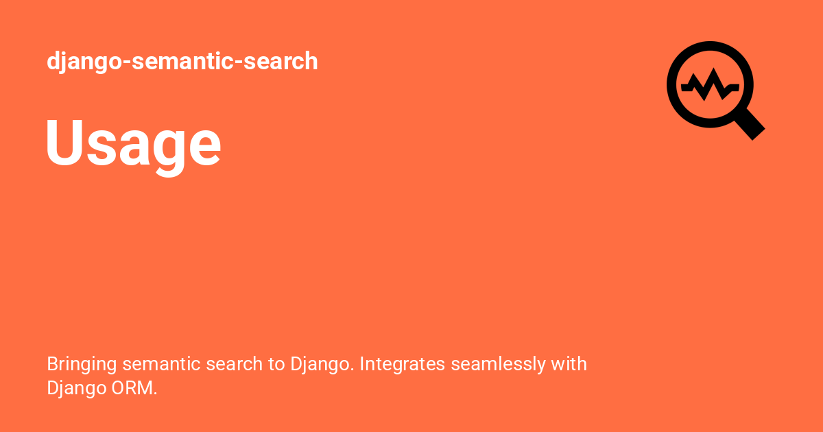 Usage - django-semantic-search